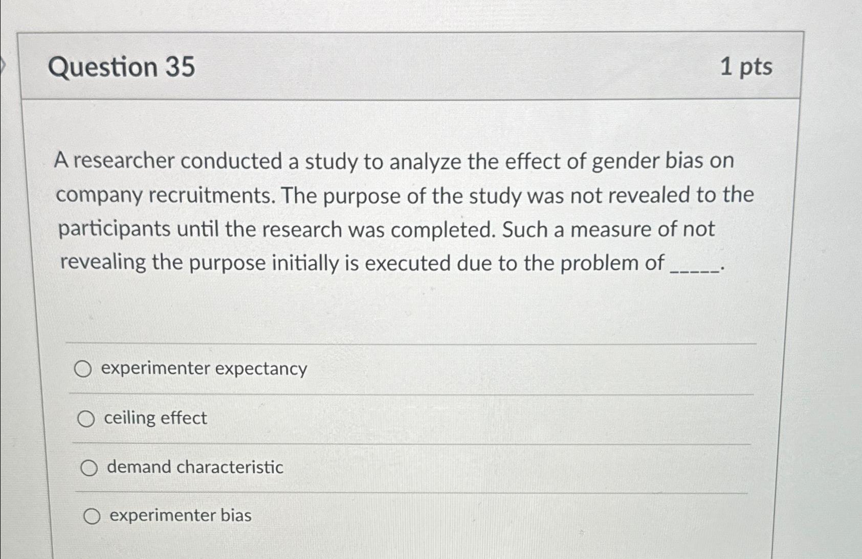 Solved Question 351ptsA researcher conducted a study to | Chegg.com