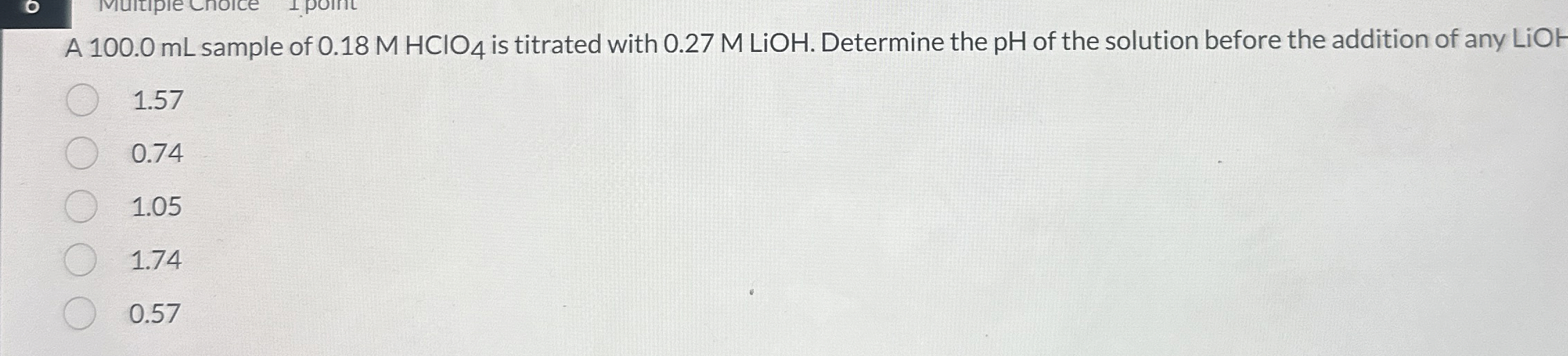 Solved A 100.0 ﻿mL sample of 0.18MHClO4 ﻿is titrated with | Chegg.com