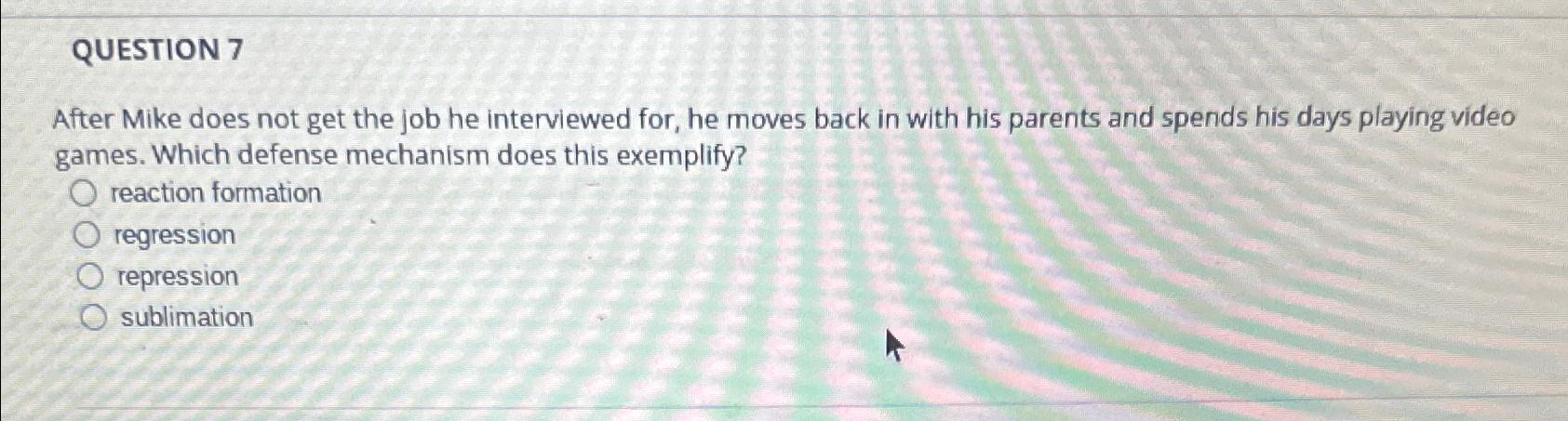 Solved QUESTION 7After Mike does not get the job he | Chegg.com