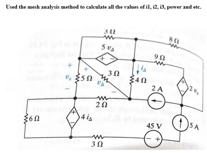 Solved Used the mesh analysis method to calculate all the | Chegg.com