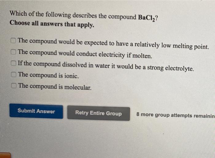 Solved Which of the following describes the compound BaCl2? | Chegg.com