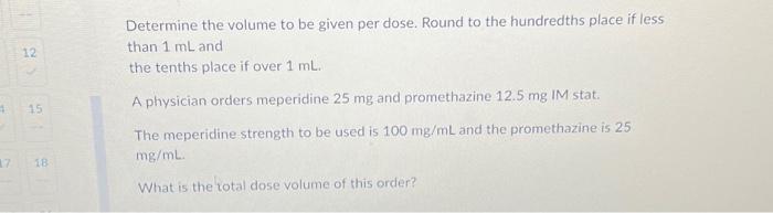 Solved Determine the volume to be given per dose. Round to | Chegg.com