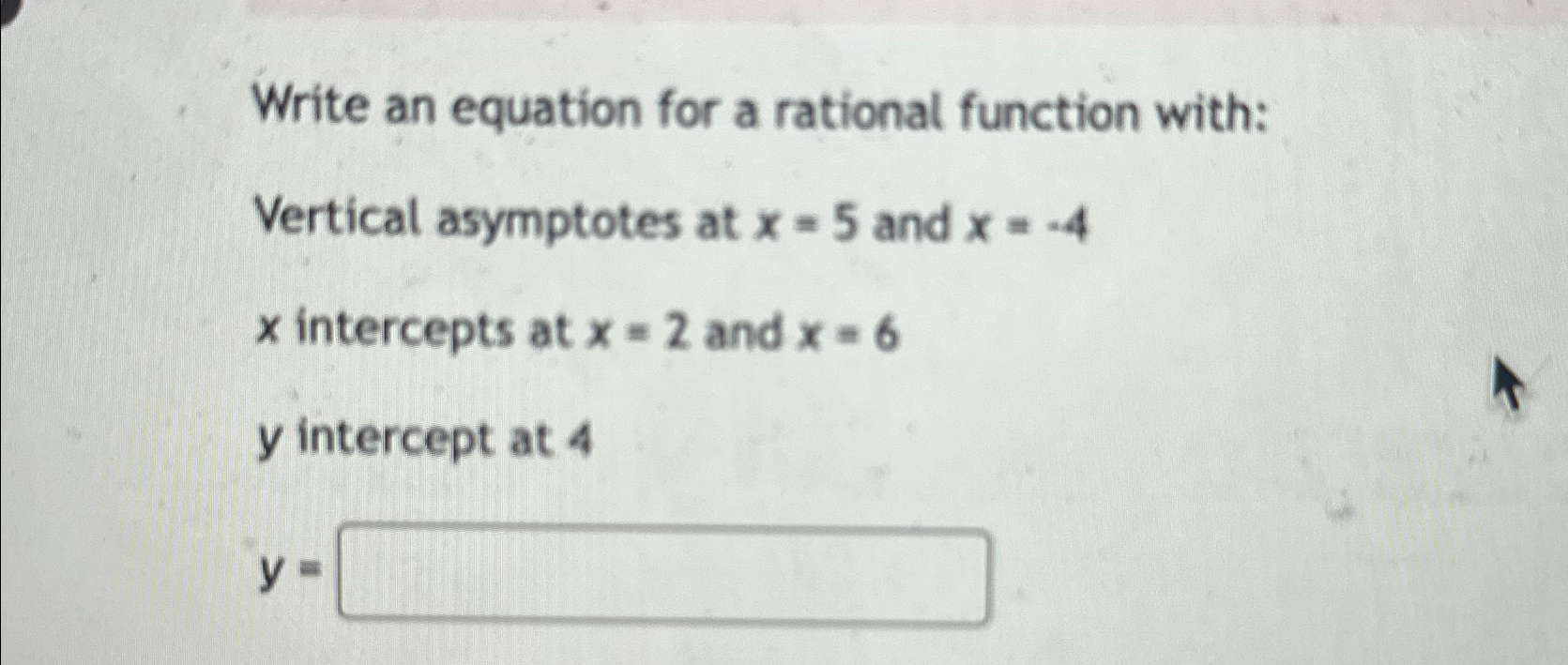 Solved Write an equation for a rational function | Chegg.com