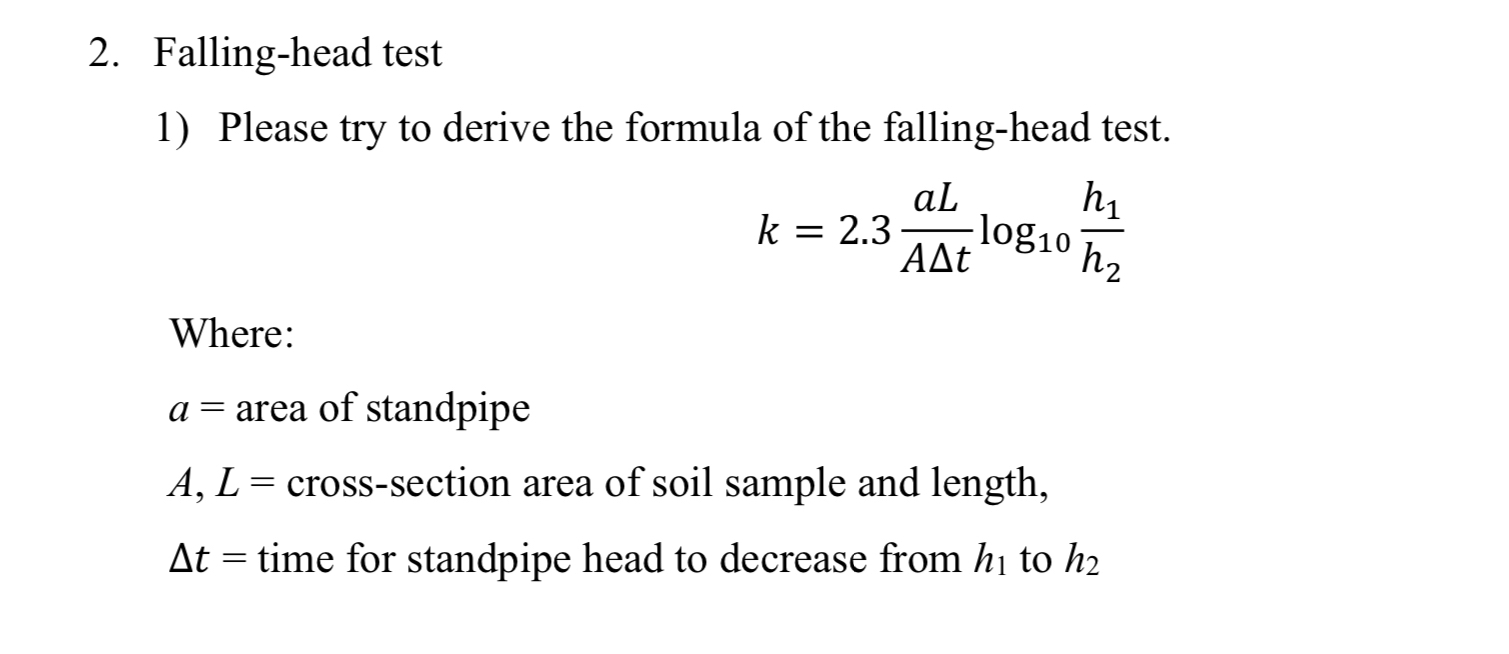 Solved Falling-head testPlease try to derive the formula of | Chegg.com