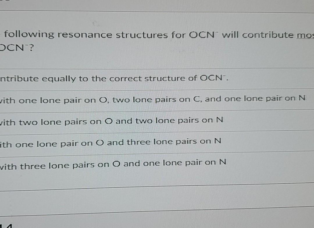 following resonance structures for OCN will | Chegg.com
