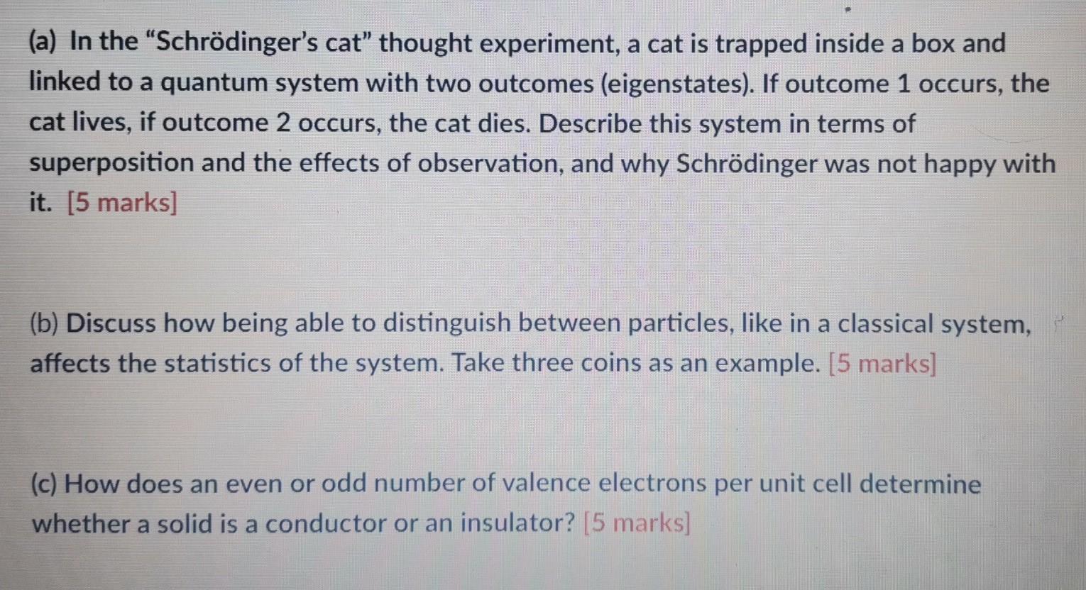 Solved (a) In the "Schrödinger's cat" thought experiment, a | Chegg.com