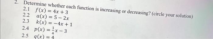 Solved Determine whether each function is increasing or | Chegg.com