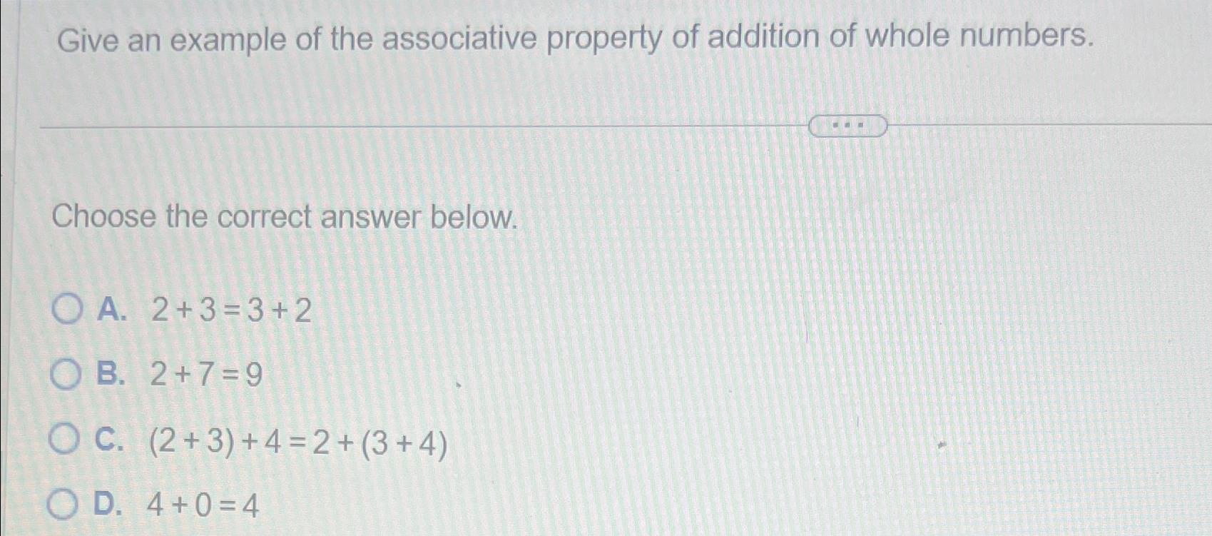 Solved Give an example of the associative property of | Chegg.com