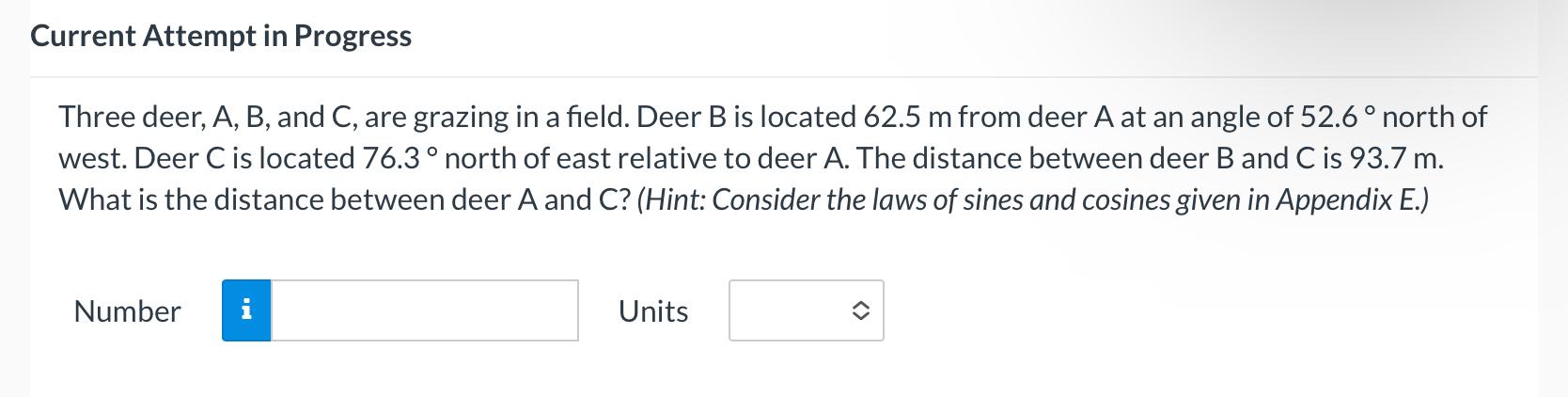 Solved Current Attempt in ProgressThree deer, A, ﻿B, ﻿and C, | Chegg.com