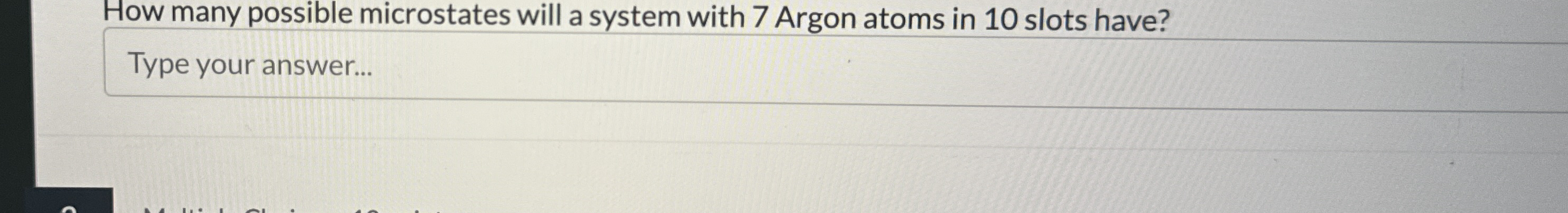 Solved How many possible microstates will a system with 7 | Chegg.com