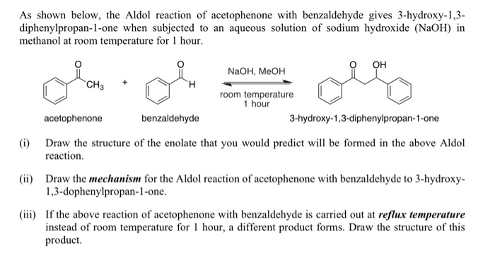 Solved As shown below, the Aldol reaction of acetophenone | Chegg.com