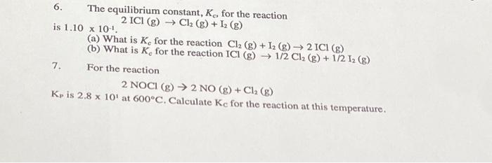 Solved 6. The equilibrium constant, Kc, for the reaction is | Chegg.com