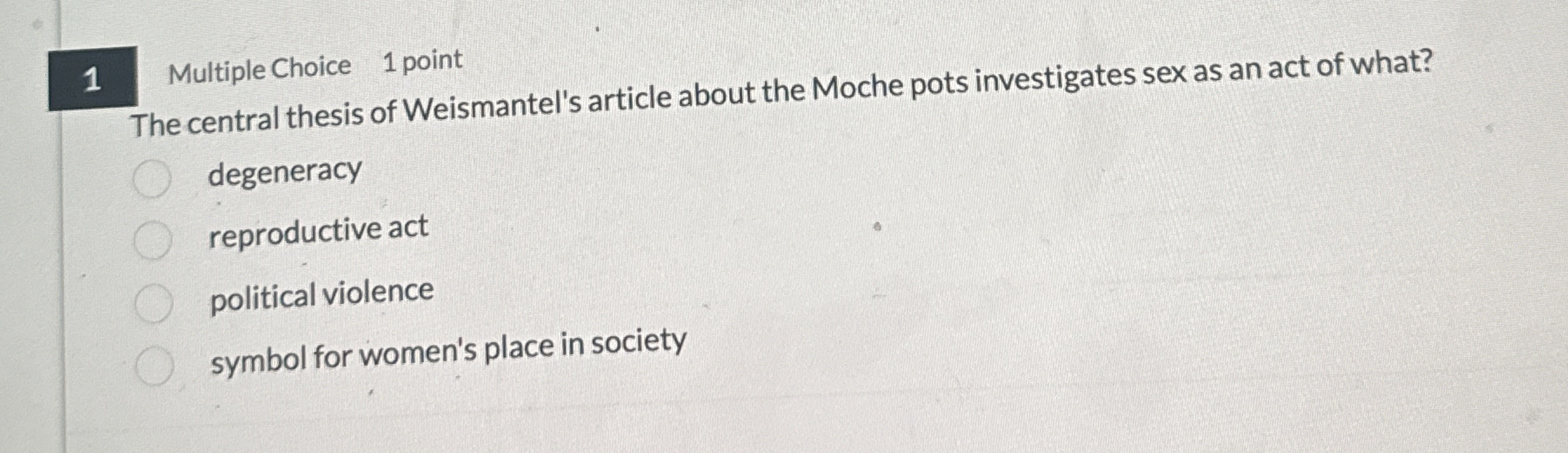 Solved 1Multiple Choice 1 ﻿pointThe central thesis of | Chegg.com