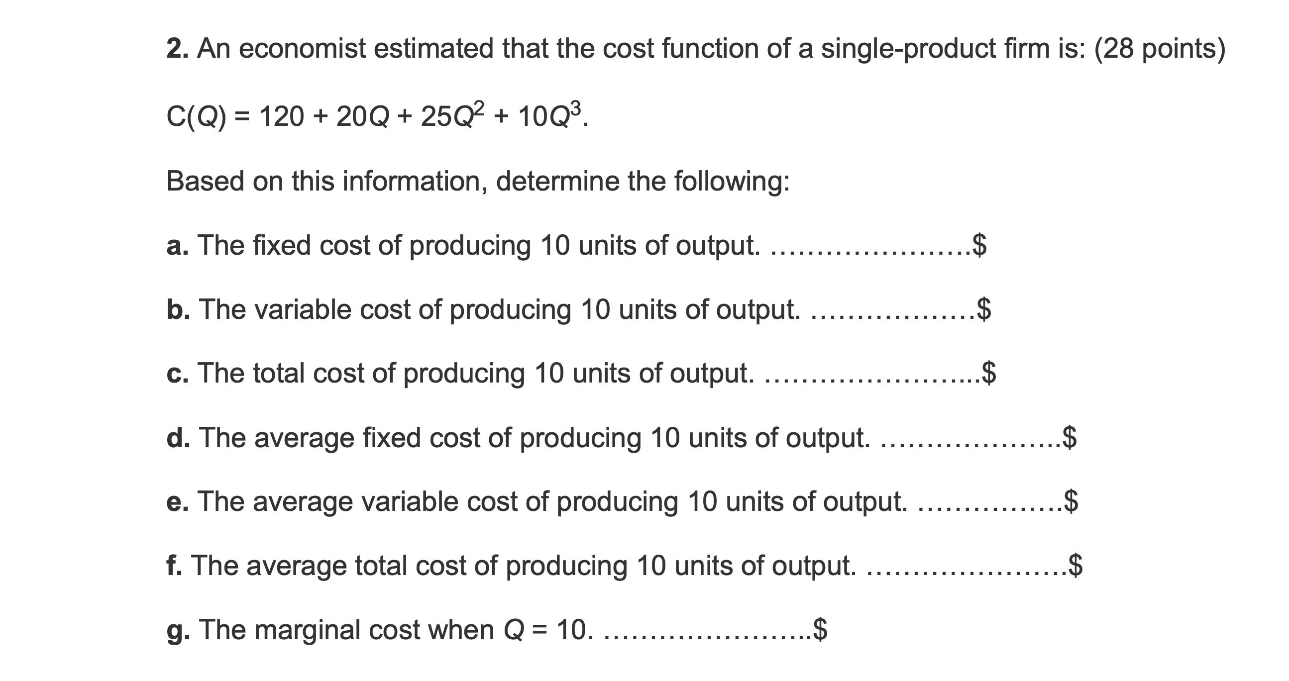Solved An economist estimated that the cost function of a | Chegg.com