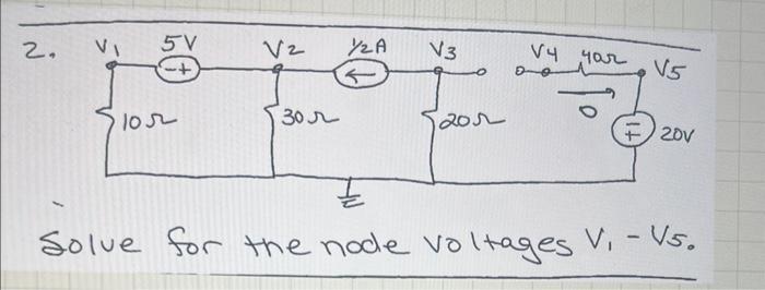 Solved Solve for the node voltages V1−V5. | Chegg.com