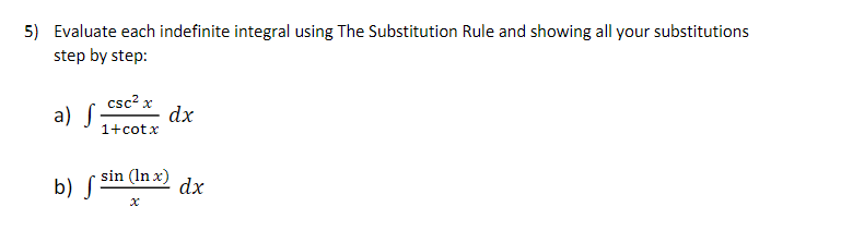 Solved Evaluate each indefinite integral using The | Chegg.com