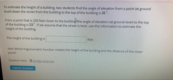 Solved To estimate the height of a building, two students | Chegg.com
