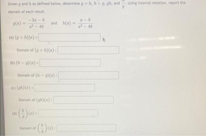 Solved Given g and h as defined below, determine g+h,h−g,gh, | Chegg.com