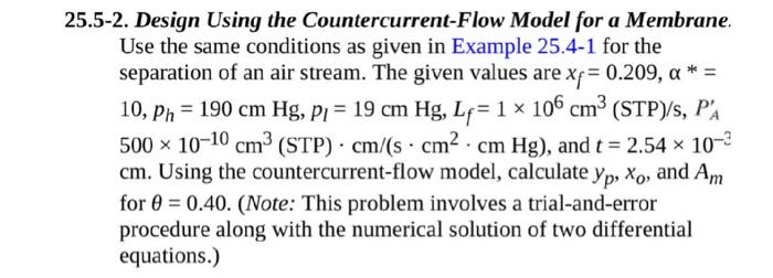 Solved 25.5-2. Design Using the Countercurrent-Flow Model | Chegg.com