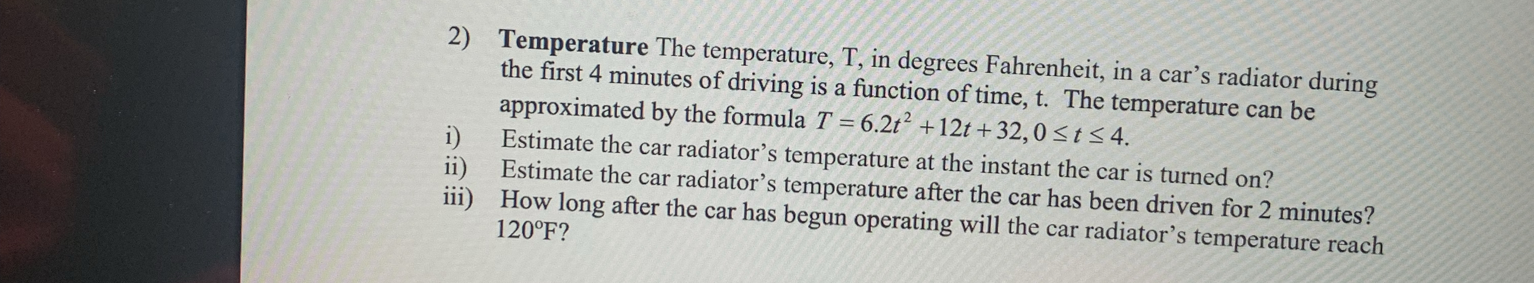 Solved by an EXPERT Temperature The temperature, T, ﻿in degrees | Chegg.com