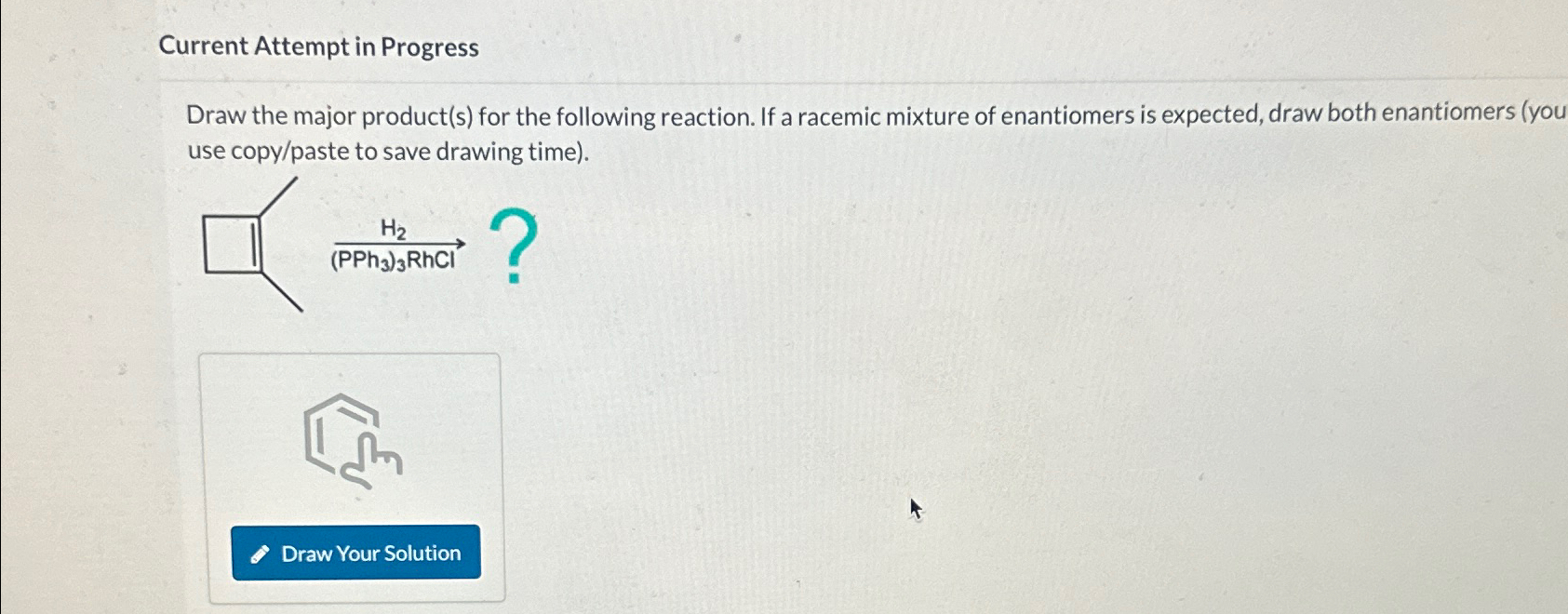 Solved Current Attempt in ProgressDraw the major product(s) | Chegg.com