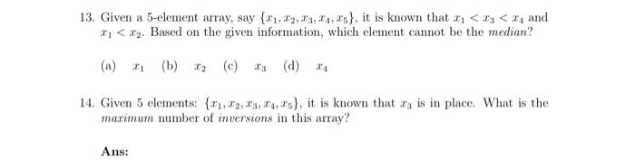 Solved 13. Given a 5-element array, say {x1,x2,x3,x4,x5}, it | Chegg.com