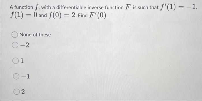 Solved A function f, with a differentiable inverse function | Chegg.com