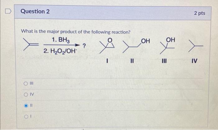 Solved What Is The Major Product Of The Following Reaction
