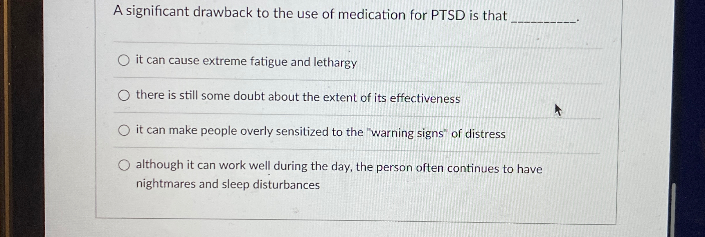 Solved A significant drawback to the use of medication for | Chegg.com