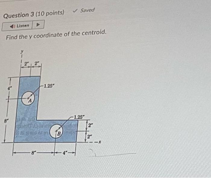 Solved Find the y coordinate of the centroid. | Chegg.com