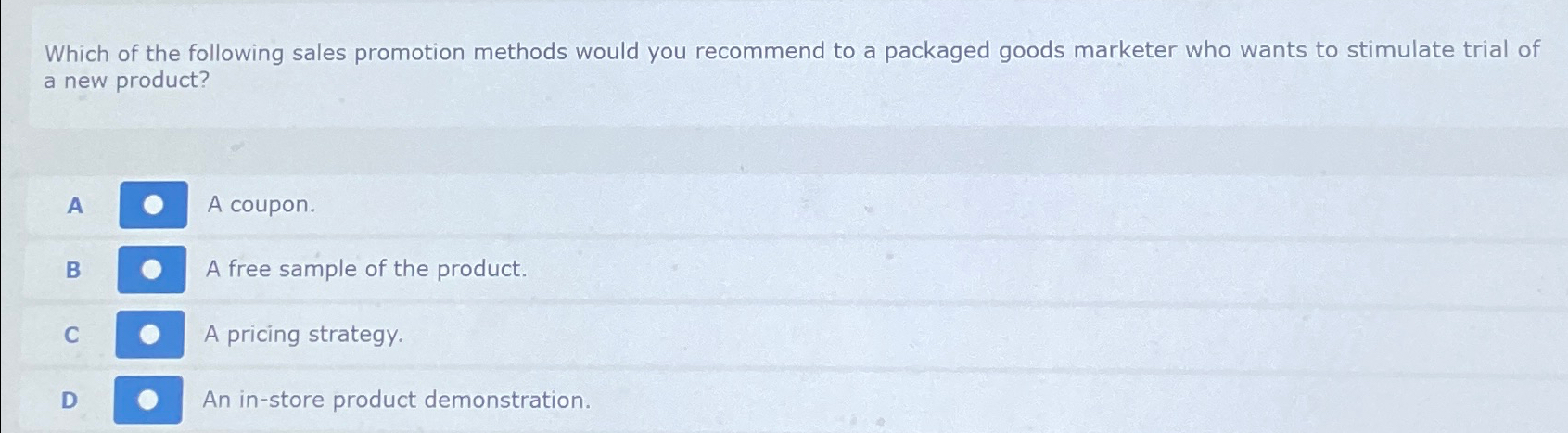 Solved Which of the following sales promotion methods would | Chegg.com