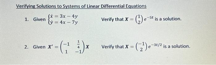 Solved Verifying Solutions to Systems of Linear Differential | Chegg.com