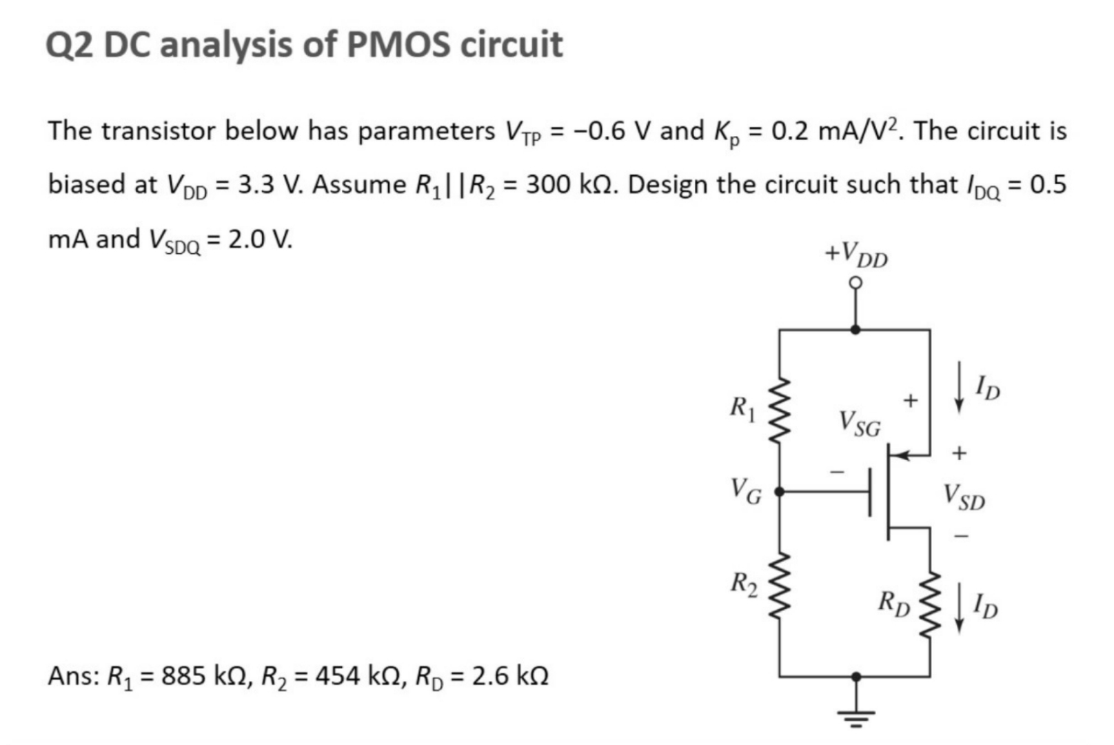 Solved Q2 ﻿DC analysis of PMOS circuitThe transistor below | Chegg.com