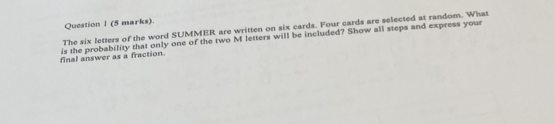 Solved Question 1 ( 5 ﻿marks).The six letters of the word | Chegg.com