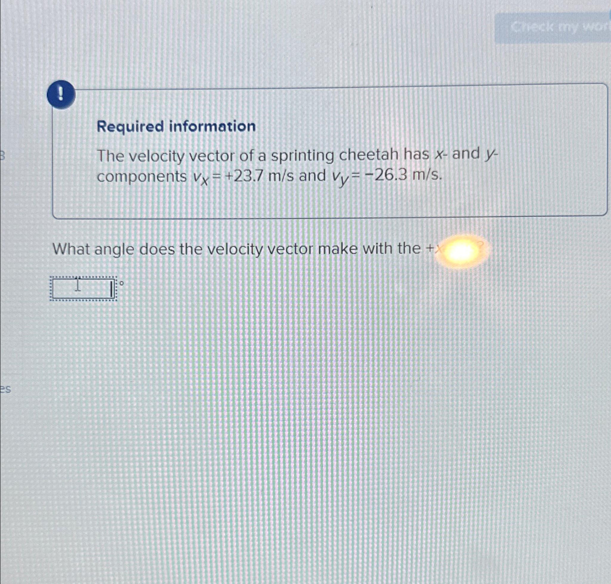 Solved !Required informationThe velocity vector of a | Chegg.com