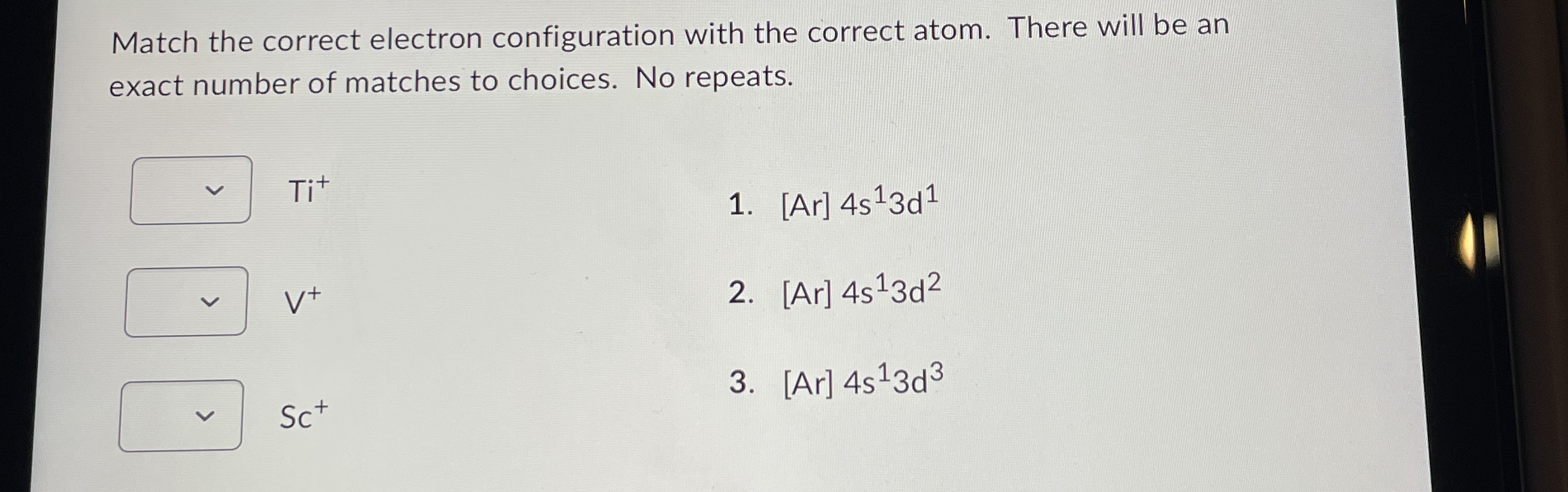 Solved Match The Correct Electron Configuration With The