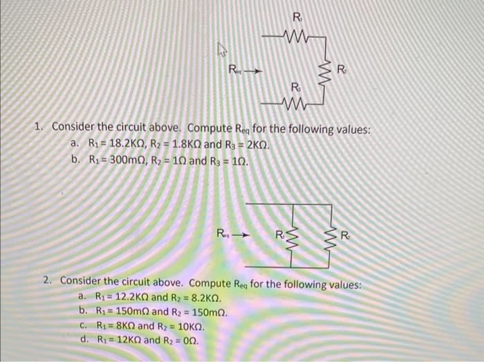Solved 1. Consider the circuit above. Compute Req for the | Chegg.com
