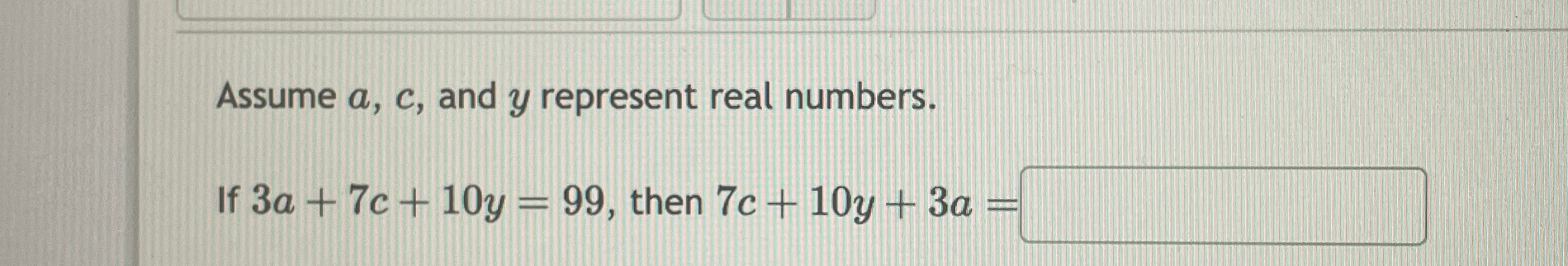 Solved Assume a,c, ﻿and y ﻿represent real numbers.If | Chegg.com