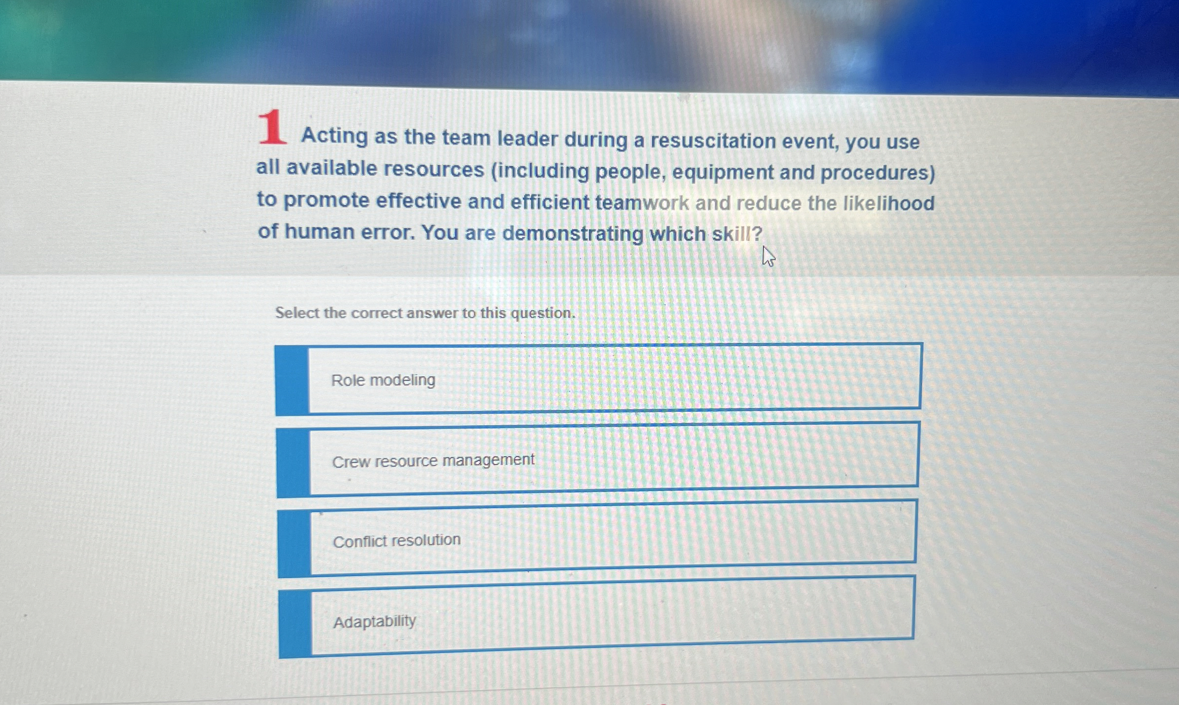 Solved Acting as the team leader during a resuscitation | Chegg.com