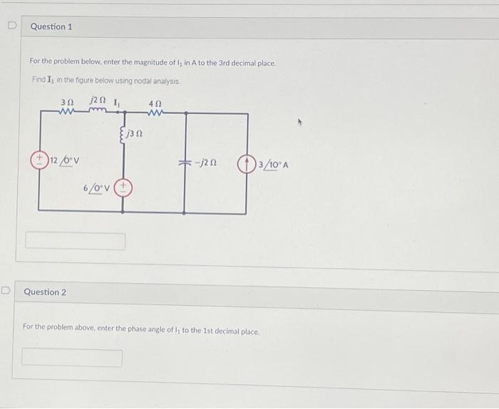 Solved For the problem below, enter the magnitude of I1 in A | Chegg.com