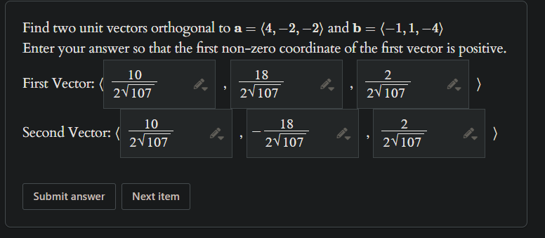 Solved Find two unit vectors orthogonal to a=(:4,-2,-2:) | Chegg.com