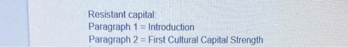 Resistant capital: Paragraph 1= Introduction | Chegg.com