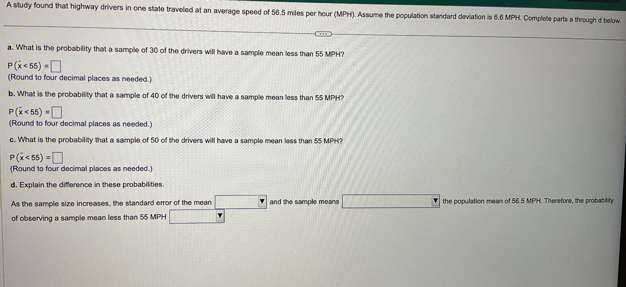 Solved A study found that highway drivers in one state | Chegg.com