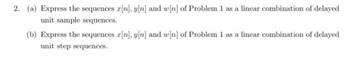 Solved 1. Consider the following sequences: | Chegg.com