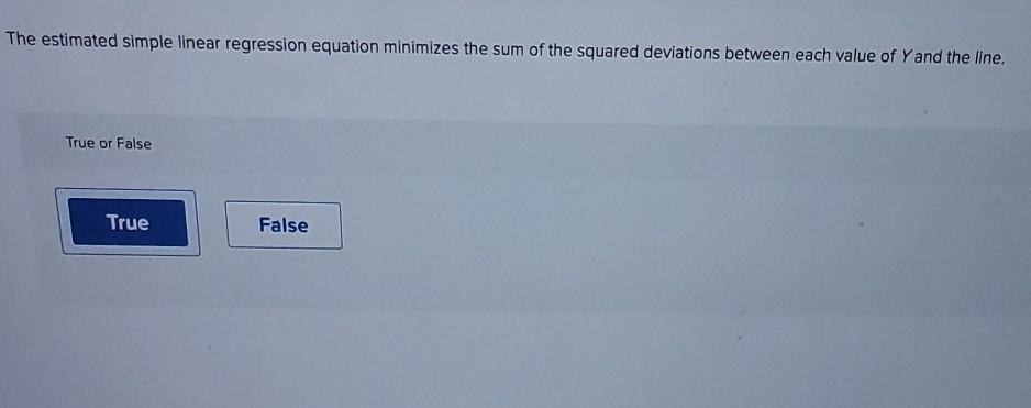 Solved The least squares simple linear regression line | Chegg.com