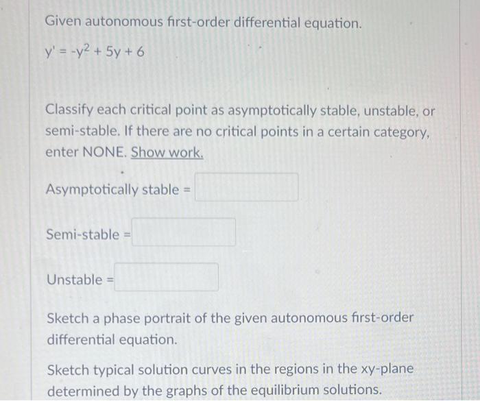 Solved Given autonomous first-order differential equation. | Chegg.com