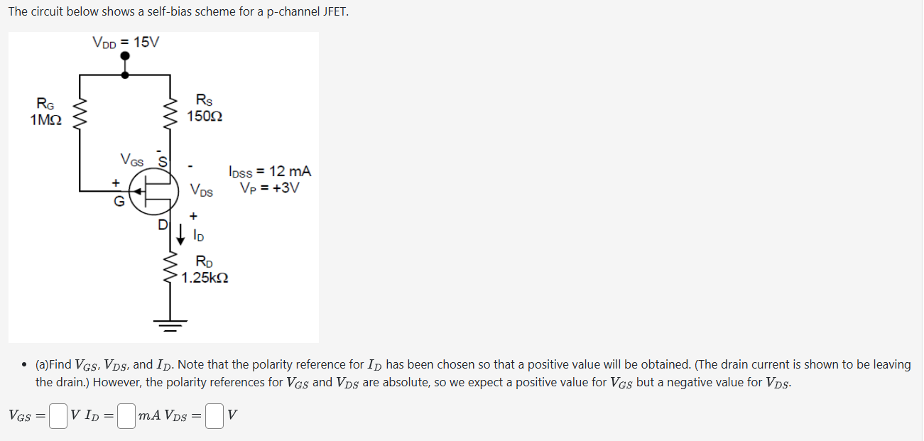 Solved (a)Find VGS,VDS, ﻿and ID. ﻿Note that the polarity | Chegg.com
