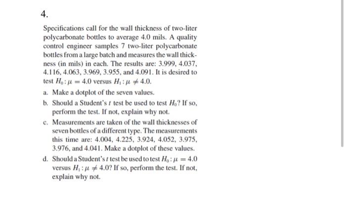Solved Specifications call for the wall thickness of | Chegg.com