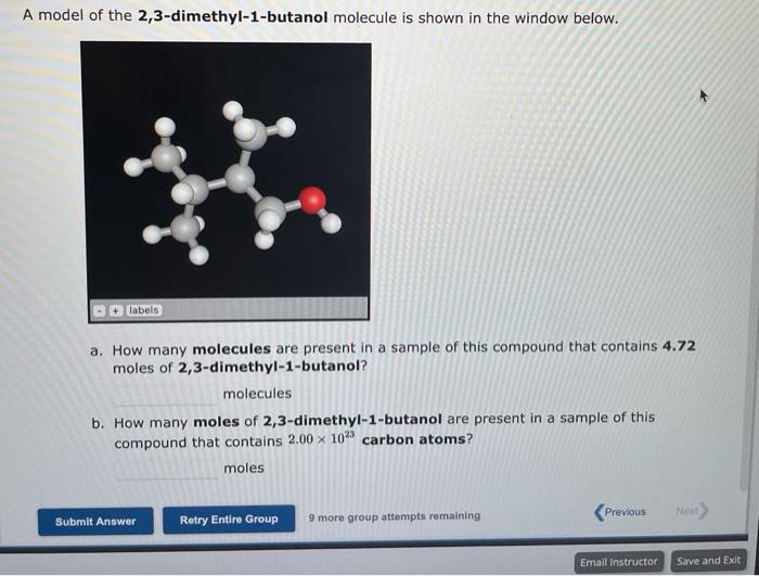 Solved A model of the 2,3-dimethyl-1-butanol molecule is | Chegg.com