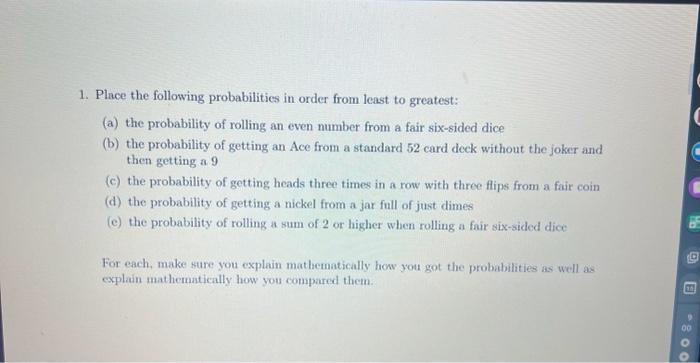 Solved 1. Place the following probabilities in order from | Chegg.com